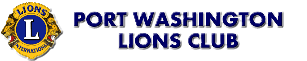 PORT WASHINGTON LIONS CLUB – Serving the Port Washington Area and Beyond